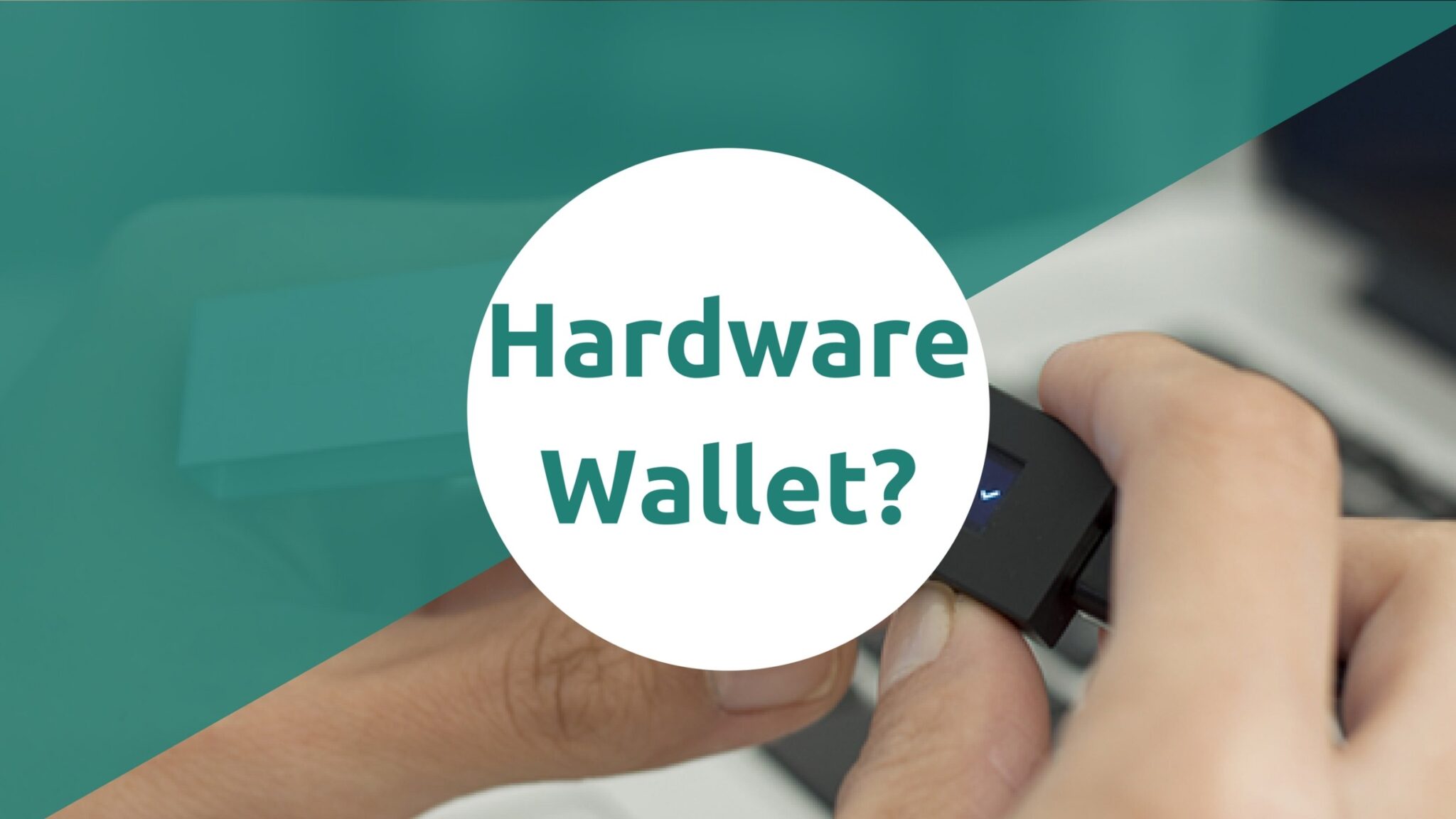 How to Choose the Best Hardware Wallet for Your Needs - 2024 Guide ...